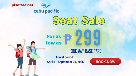 April to September 2025 Sale Tickets of Cebu Pacific | Piso Fare and ...